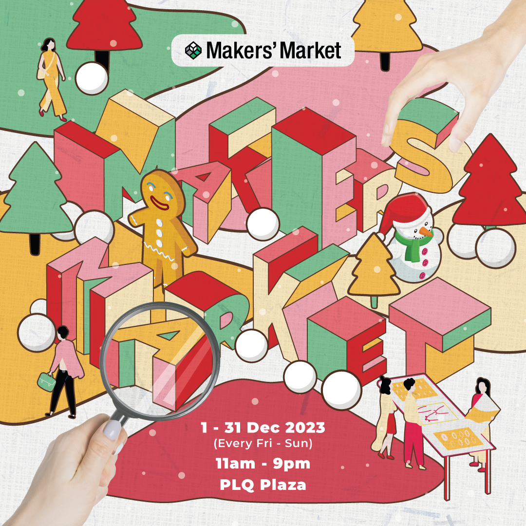 Available Spaces at PLQ Plaza: Makers' Market (Christmas Edition ...